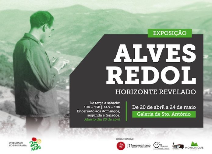 Monchique | Exposição "Alves Redol, Horizonte Revelado" - 25 de abril ...