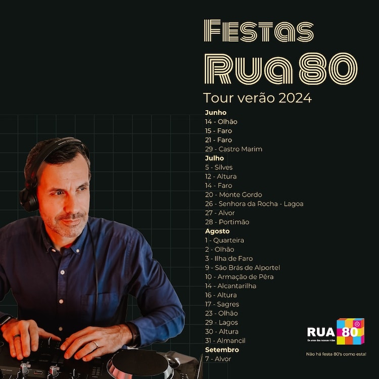 Rua 80 | Festas dos anos 80 - tour verão 2024 - Mais Algarve